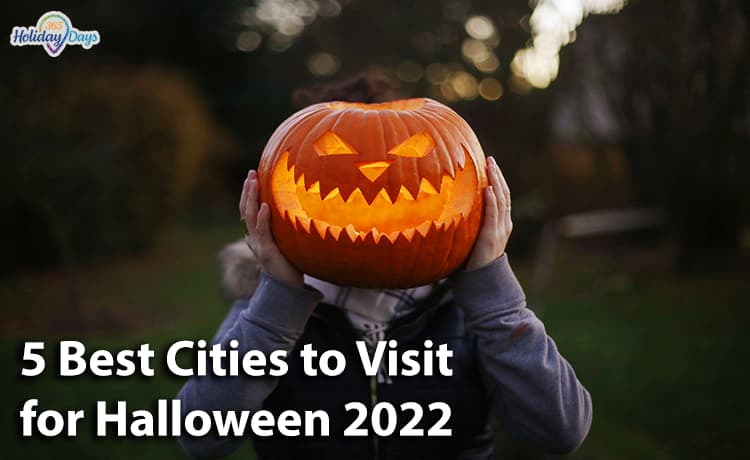 5 Best Cities to Visit for Halloween