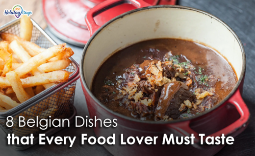 8 Belgian Dishes that Every Food Lover Must Taste