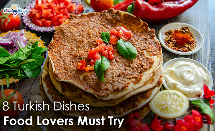 Tantalize Your Taste Buds: 8 Turkish Delights You Can't-Miss!