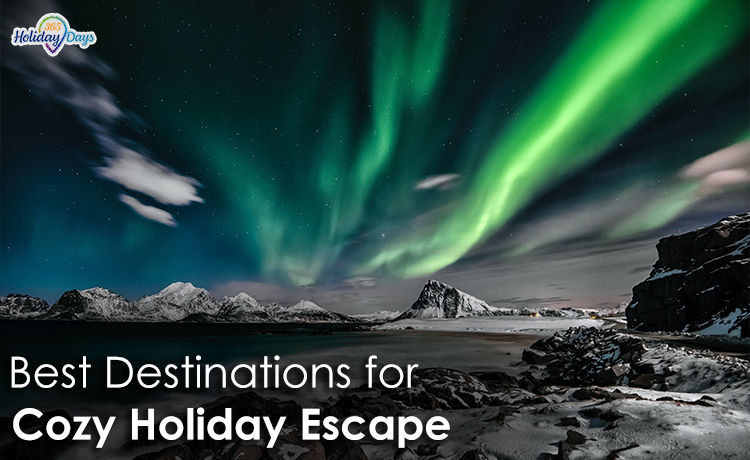 Embrace the Winter Magic: Top 8 Cozy Holiday Escapes for a Winter ...